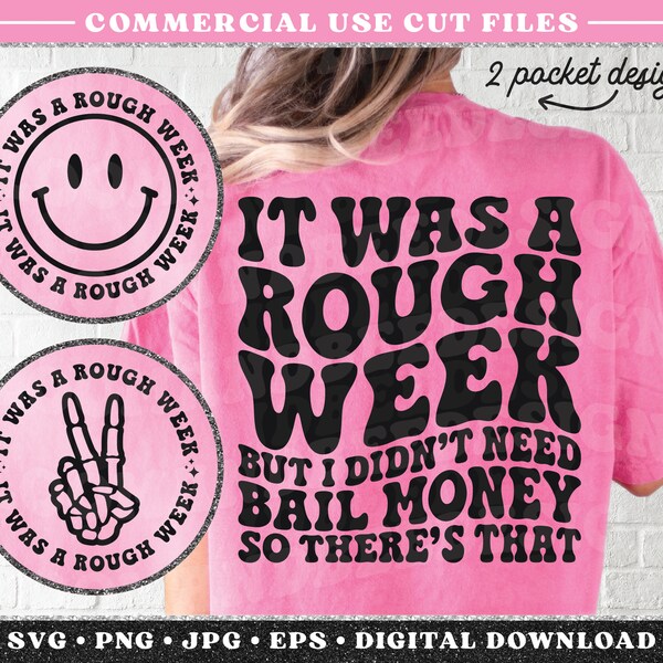 It Was a Rough Week Png - Etsy