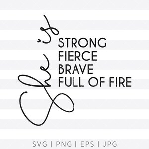 She Is Strong Fierce Brave Full Of Fire SVG Strong Mom Svg | Etsy