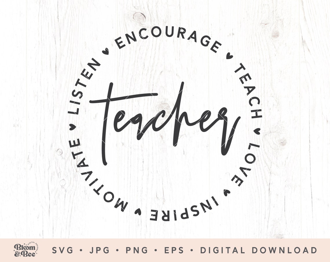 Teacher SVG Teach Love Inspire Motivate Listen Encourage - Etsy