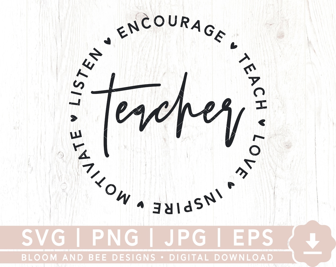 Teacher SVG Teach Love Inspire Motivate Listen Encourage - Etsy