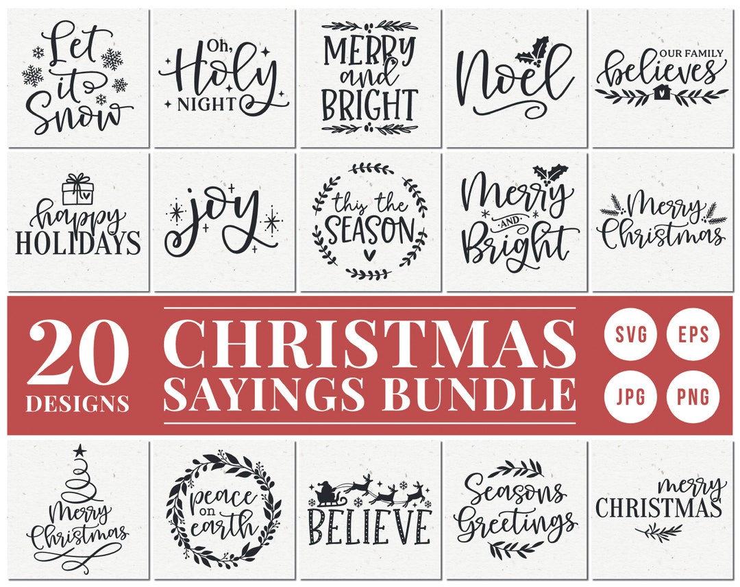 Christmas Sayings Svg Bundle, Christmas Quotes Svg, Png, Christmas ...