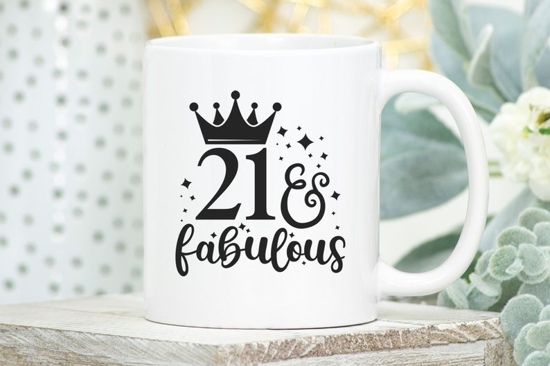 21 and Fabulous 21st Birthday Design Silhouette SVG PNG - Etsy