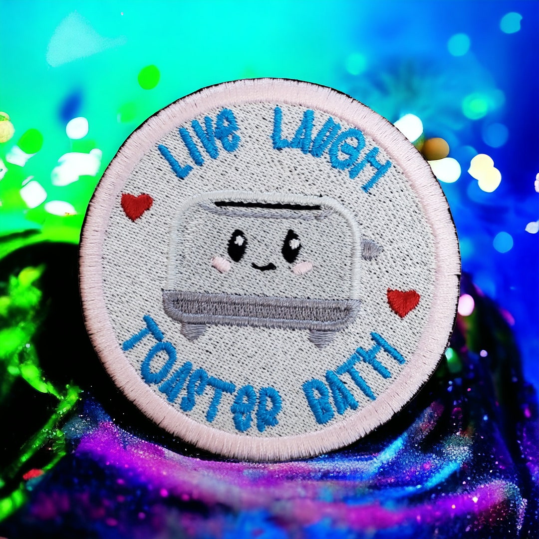 Live Laugh Toaster Bath Patch , Funny Patch - Etsy