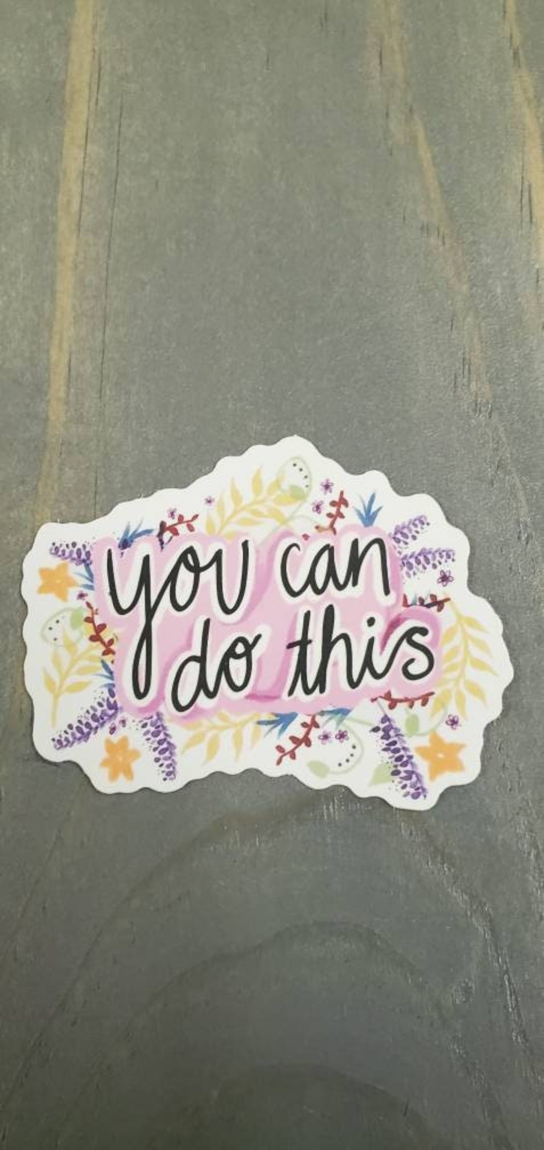 Sticker You Can Do This Floral Quotes Encouraging - Etsy