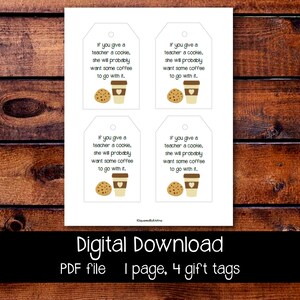 If You Give A Teacher A Cookie Gift Tag: Teacher Appreciation Printable ...
