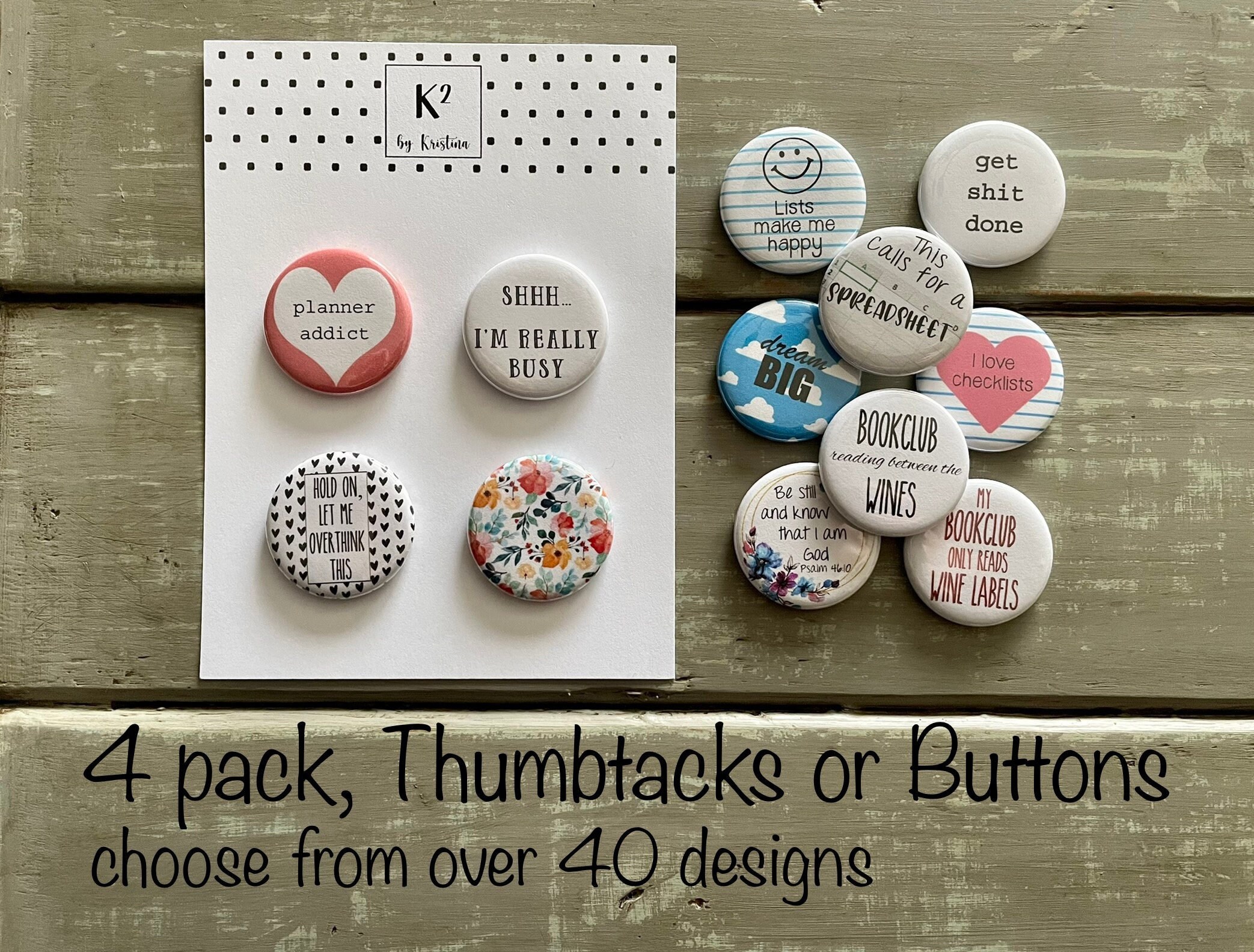 4 Pack Of 125” Thumbtacks Or Pin Back Buttons Mix And Match Designs Etsy
