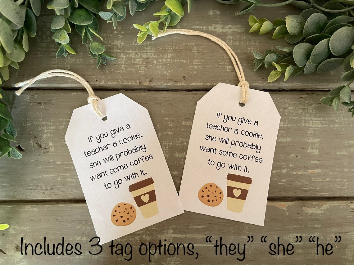 If You Give A Teacher A Cookie Gift Tag Printable Gift Tag - Etsy