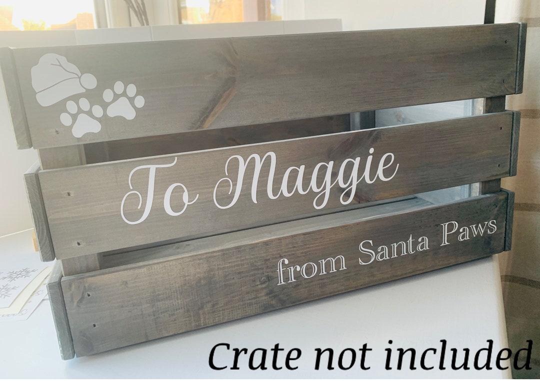 DIY Crate - Christmas Eve Crate Decal Furbaby | Pet Christmas Gifts ...