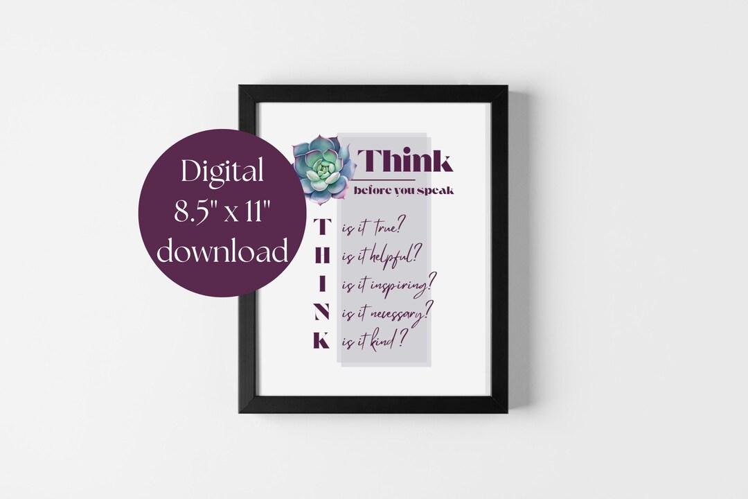 Think Before You Speak Acrostic Quote is It True, Helpful, Kind Modern ...