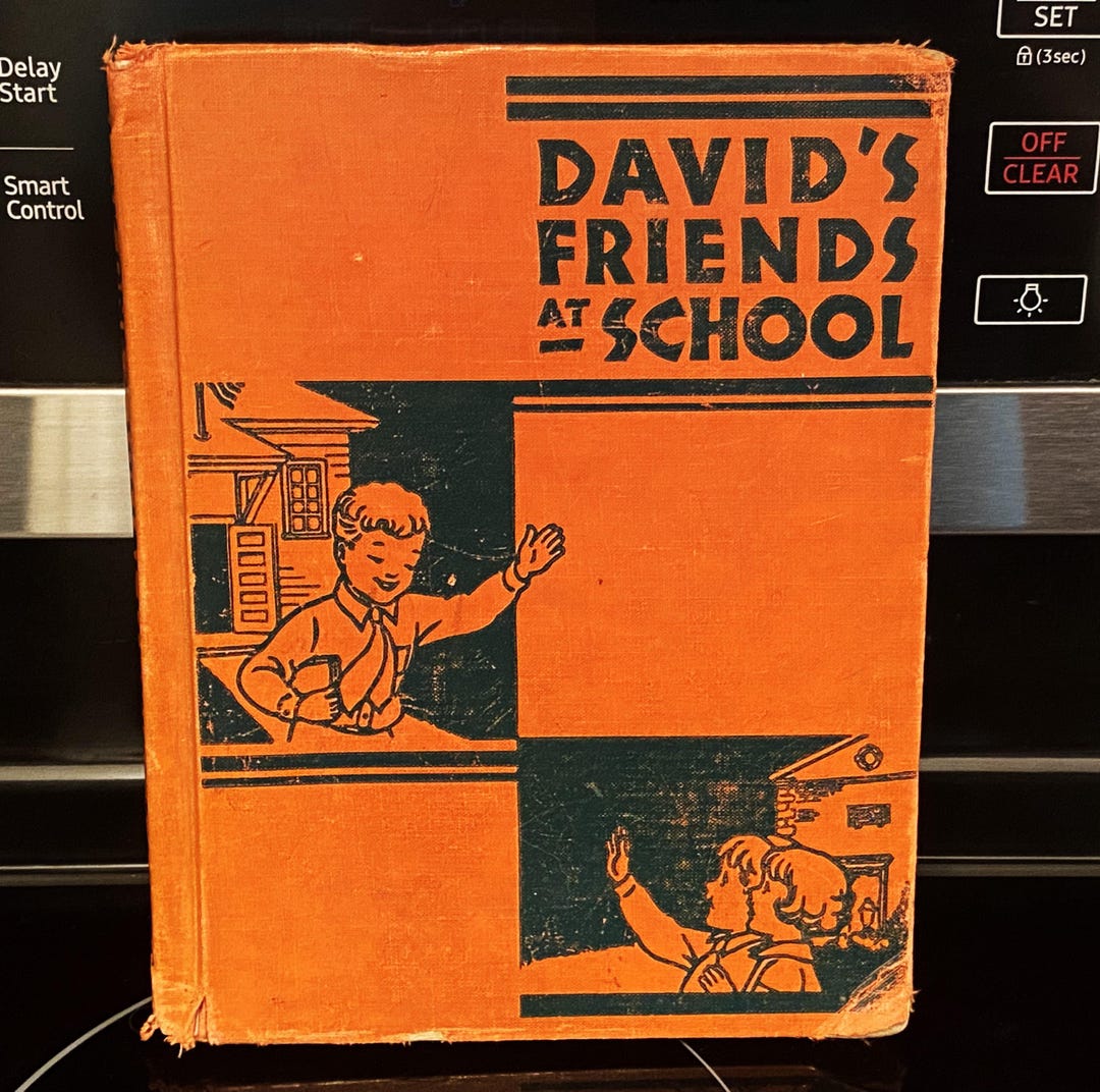 Vintage School Book, Antique School Book, David's Friends at School ...