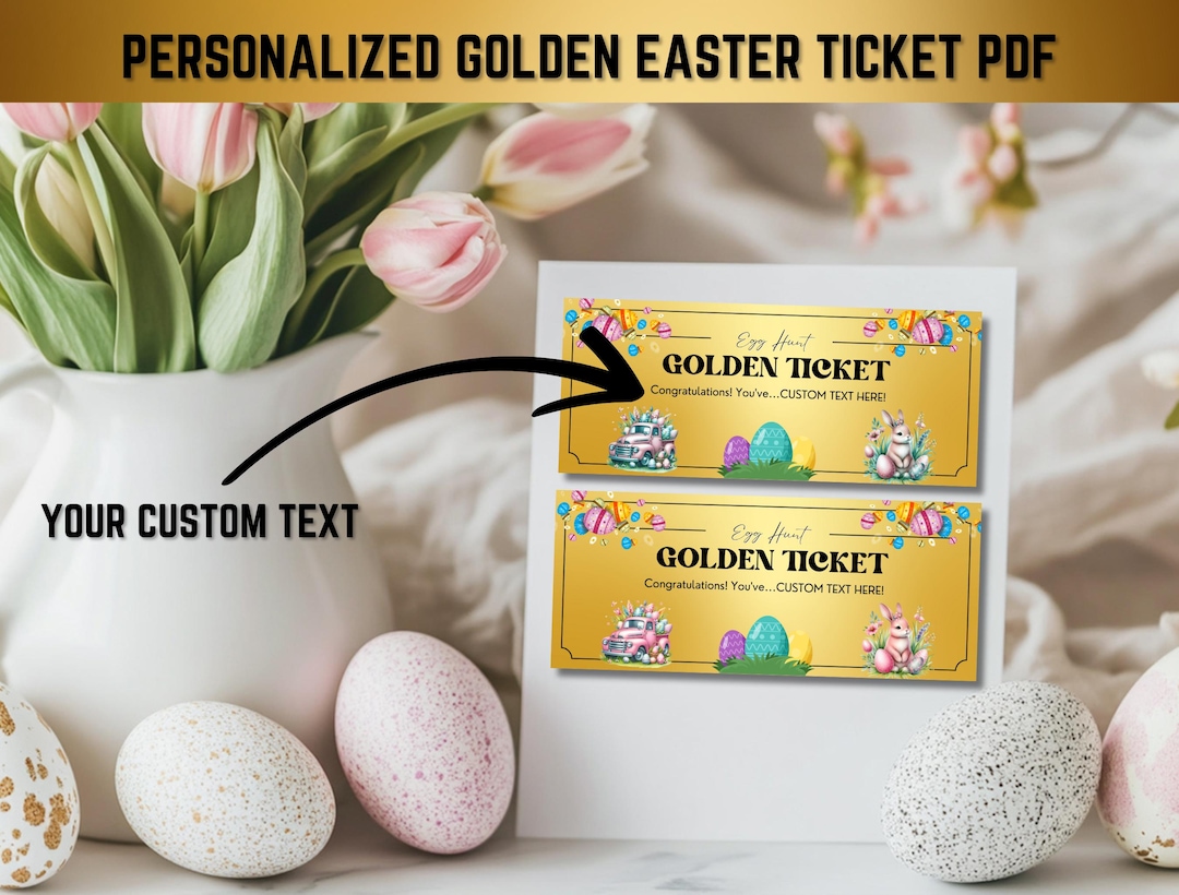 CUSTOM EASTER GOLDEN Ticket | Easter Egg Hunt | Printable Easter Golden ...