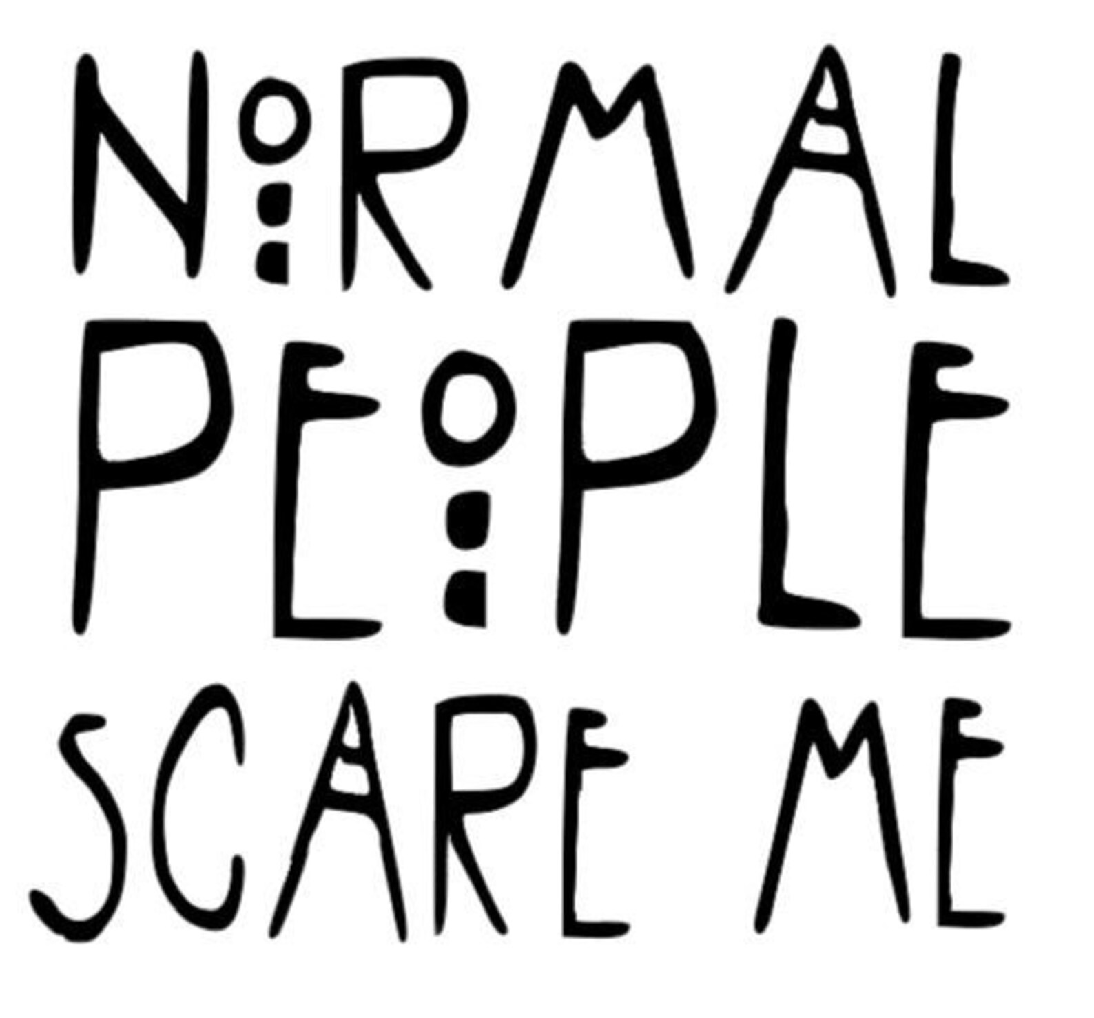 Normal People Scare Me SVG - Etsy