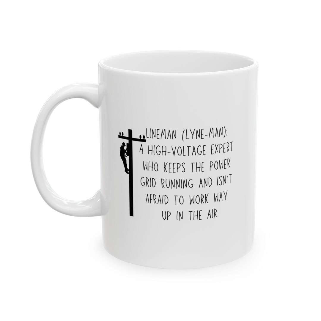 Lineman Definition Coffee Mug Funny & Rugged Gift for Lineworkers - Etsy