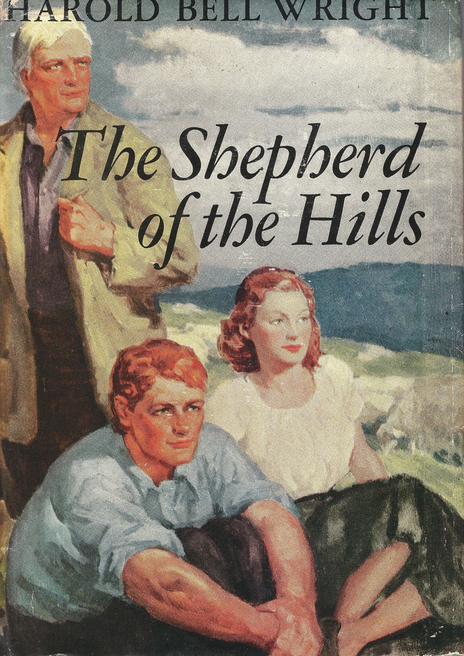 The Shepherd of the Hill by Harold Bell Wright, First Edition by ...