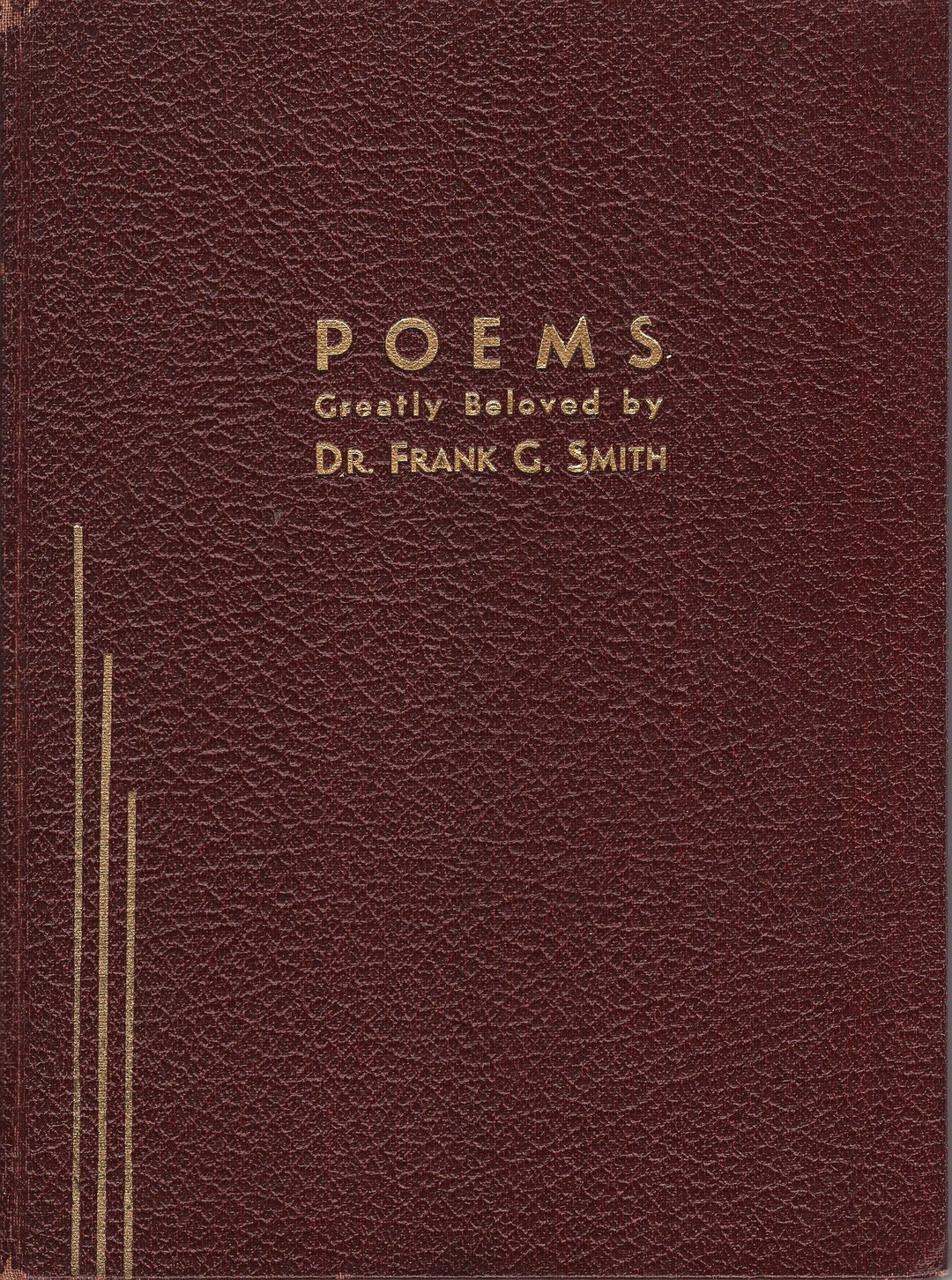 Poems Greatly Beloved by Dr. Frank G. Smith - Omaha Central ...