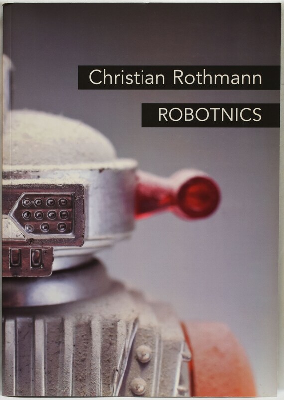 Robotnics by Christian Rothmann Limited Edition - Etsy