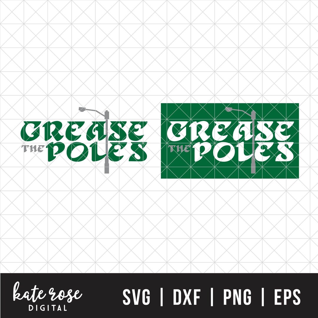 Grease the Poles Cut Files: Svg, Dxf, Png, Eps Digital Download - Etsy