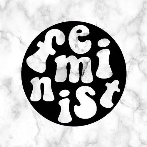 Feminist Vinyl Decal Activism Sticker Female Empowerment Etsy
