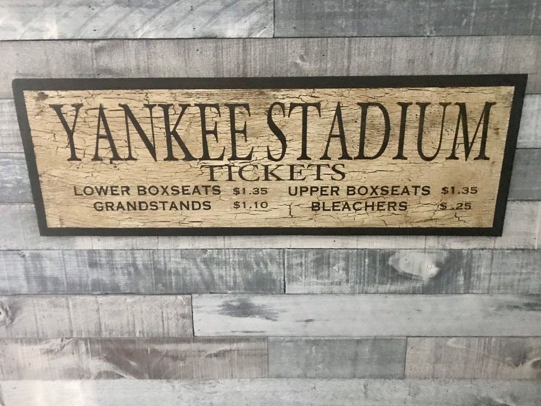 Antiqued Reproduction Yankee Stadium Tickets Sign, NY Yankees, Yankee ...