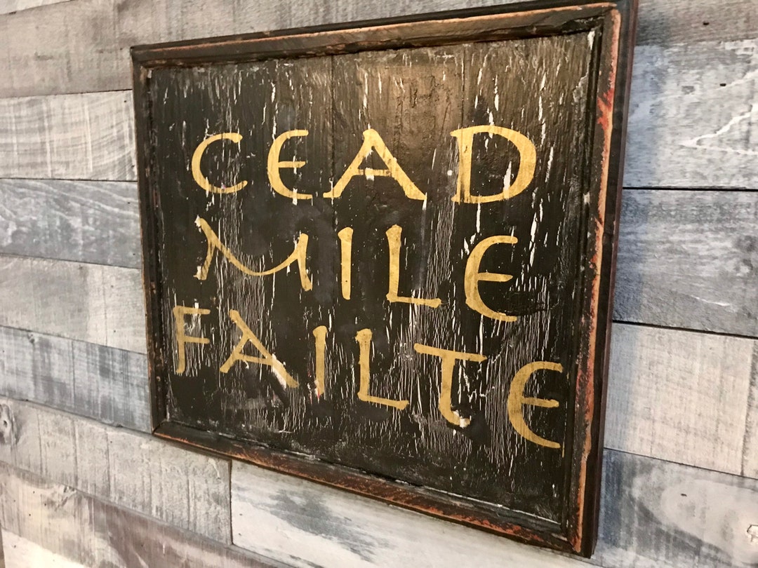 Cead Mile Failte Irish Pub Sign, One Hundred Thousand Welcomea ...