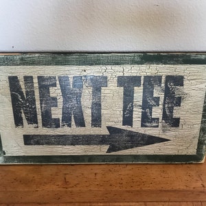 Weathered Golf Signs, Golf Decor, Next Tee, 19th Hole, Bar Decor ...