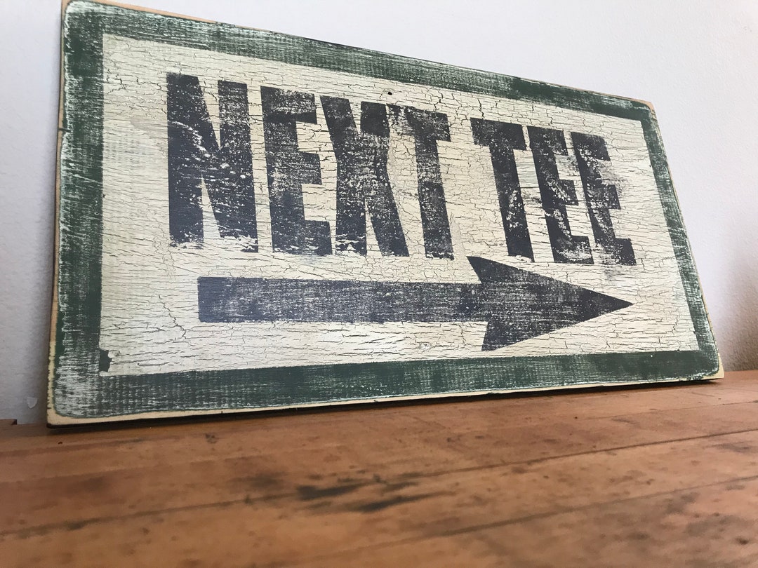 Weathered Golf Signs, Golf Decor, Next Tee, 19th Hole, Bar Decor ...