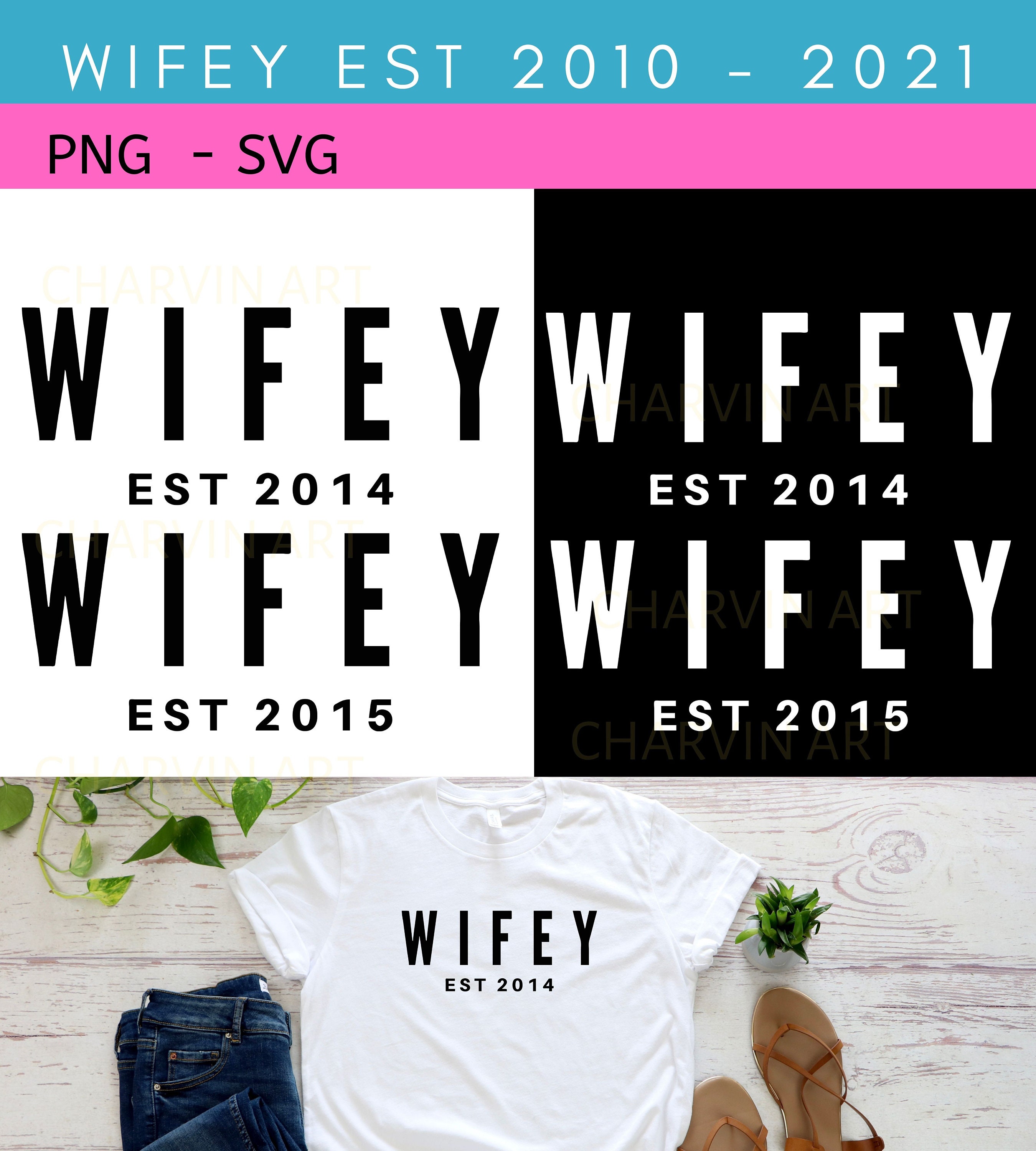 Wifey Est 2010 - 2021 Svg Png Files in Black & White Bundle - Etsy