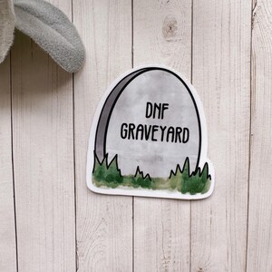 DNF Graveyard Sticker- Bookish Sticker- Kindle Sticker- Laptop/ Water ...