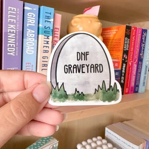 DNF Graveyard Sticker- Bookish Sticker- Kindle Sticker- Laptop/ Water ...