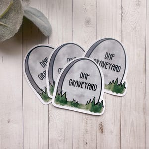 DNF Graveyard Sticker- Bookish Sticker- Kindle Sticker- Laptop/ Water ...