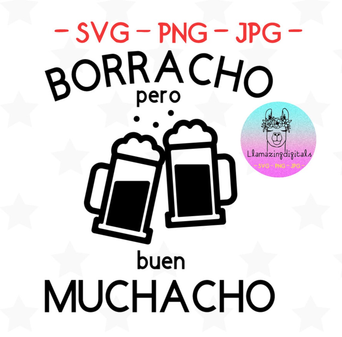 Borracho Pero Buen Muchacho Svg Funny Svg Borracho Sticker | Etsy