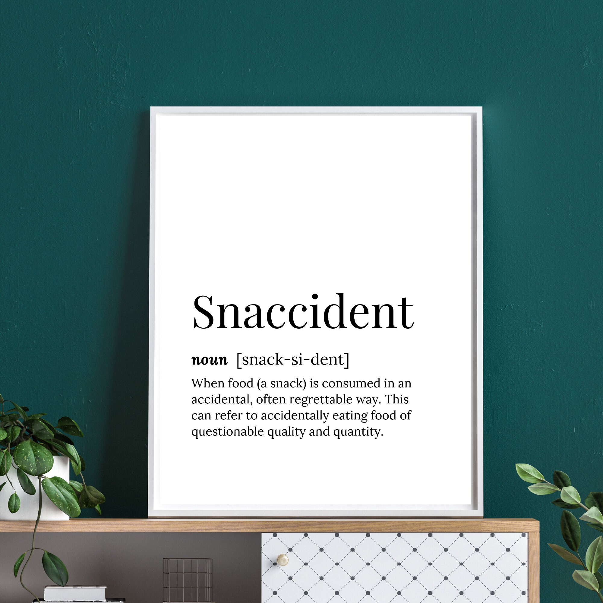Snaccident Quote Snaccident Print Gift for Foodie Birthday - Etsy