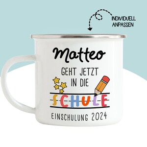 Tasse Einschulung Schulanfang Geschenk Becher Trinkbecher Emaille Name Personalisiert Wunschname ...