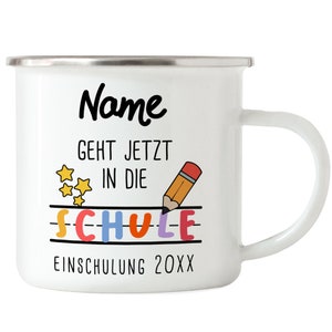 Tasse Einschulung Schulanfang Geschenk Becher Trinkbecher Emaille Name Personalisiert Wunschname ...