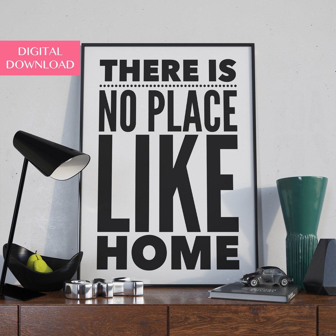 Gifts for Home, Printable Wall Art, Apartment Decor, There is No Place ...