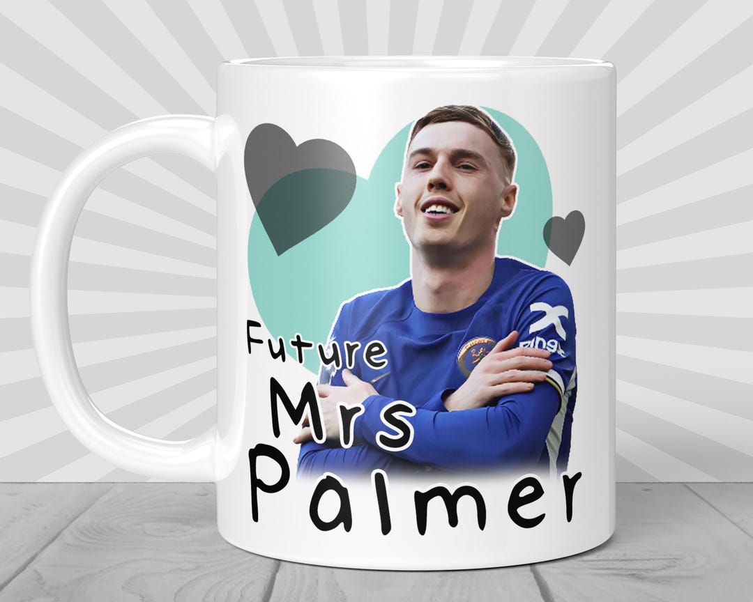Cole Palmer Chelsea Fan Mug - Funny Chelsea Mrs Palmer Gift - Football ...