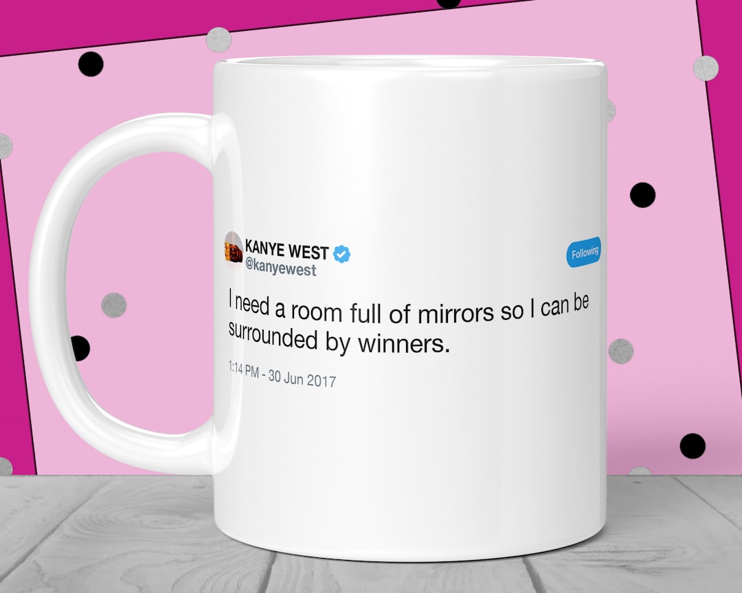 Kanye West Tweet Mug - Surrounded by Winners Kanye Tweet - Kanye Loves ...