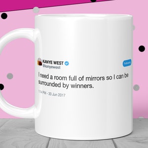Kanye West Tweet Mug - Surrounded by Winners Kanye Tweet - Kanye Loves ...