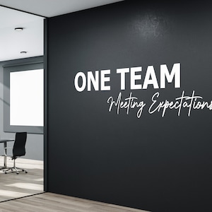 One Team Meeting Expectations Wall Decal - Teamwork Wall Quote - Office ...