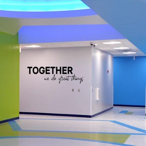 Together We Do Great Things Wall Decal - Teamwork Wall Art - Team ...