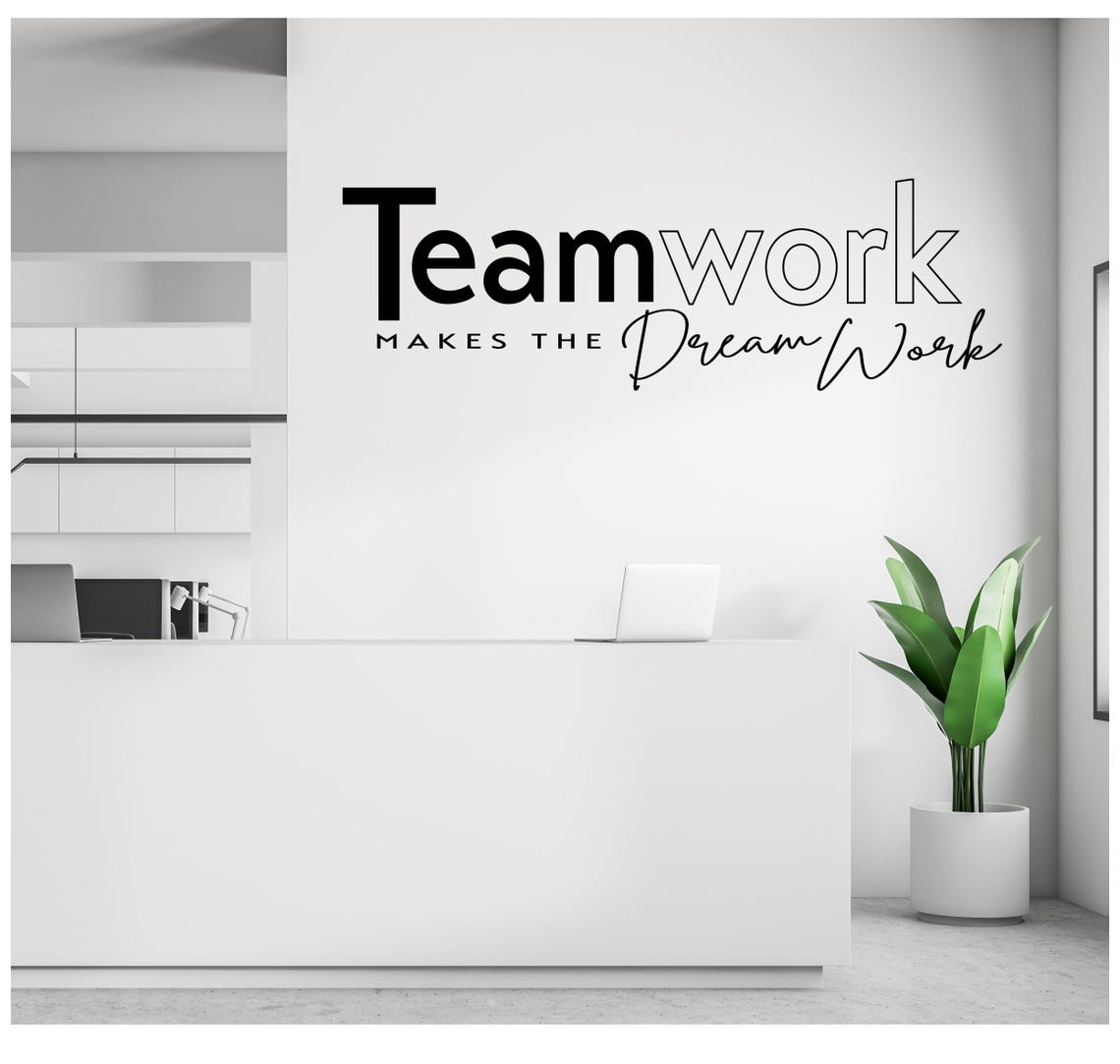 Teamwork Makes the Dream Work Wall Decal – Teamwork Wall Art ...