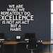 EXCELLENCE Wall Vinyl Decal Teamwork Office Wall Decal Office Quotes ...
