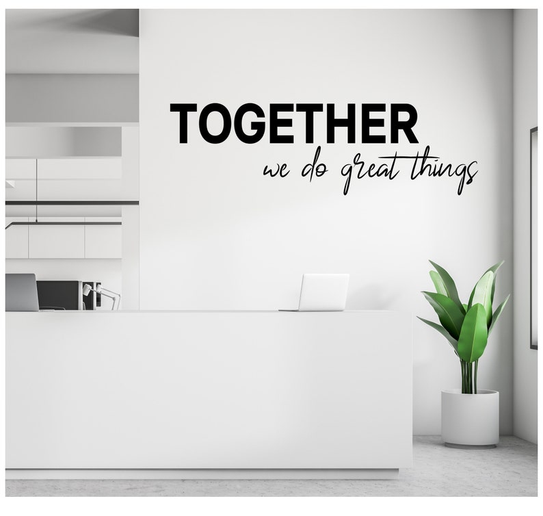 Together We Do Great Things Wall Decal - Teamwork Wall Art - Team ...
