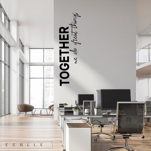 Together We Do Great Things Wall Decal - Teamwork Wall Art - Team ...