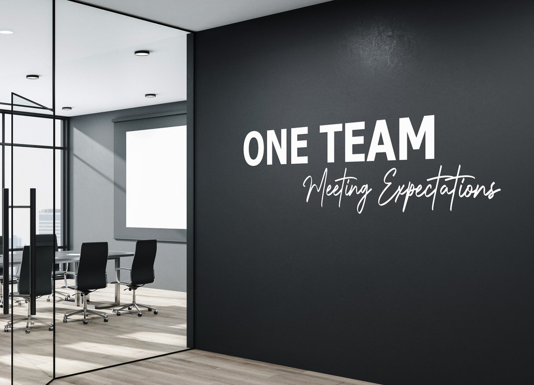 One Team Meeting Expectations Wall Decal - Teamwork Wall Quote - Office ...