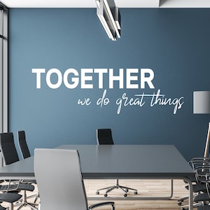 Together We Do Great Things Wall Decal - Teamwork Wall Art - Team ...