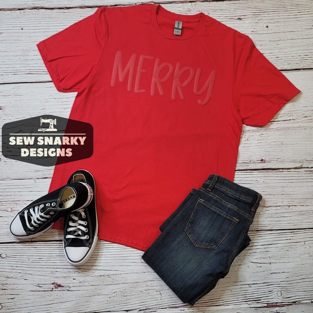MERRY - Puff Print - Christmas Shirt - Funny Shirt - Puff Print Shirt ...
