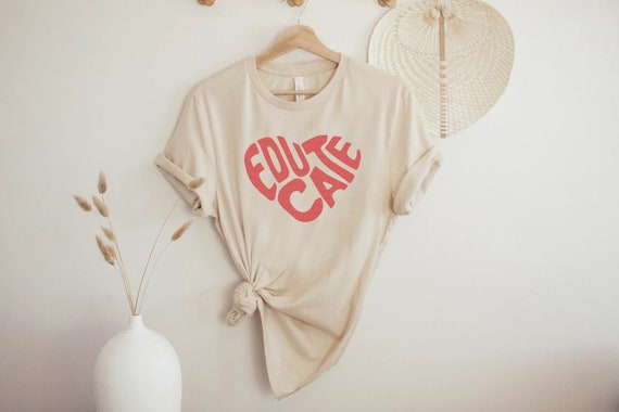 Educate Shirt Teacher Tshirt Teach Shirt Teacher Shirt - Etsy