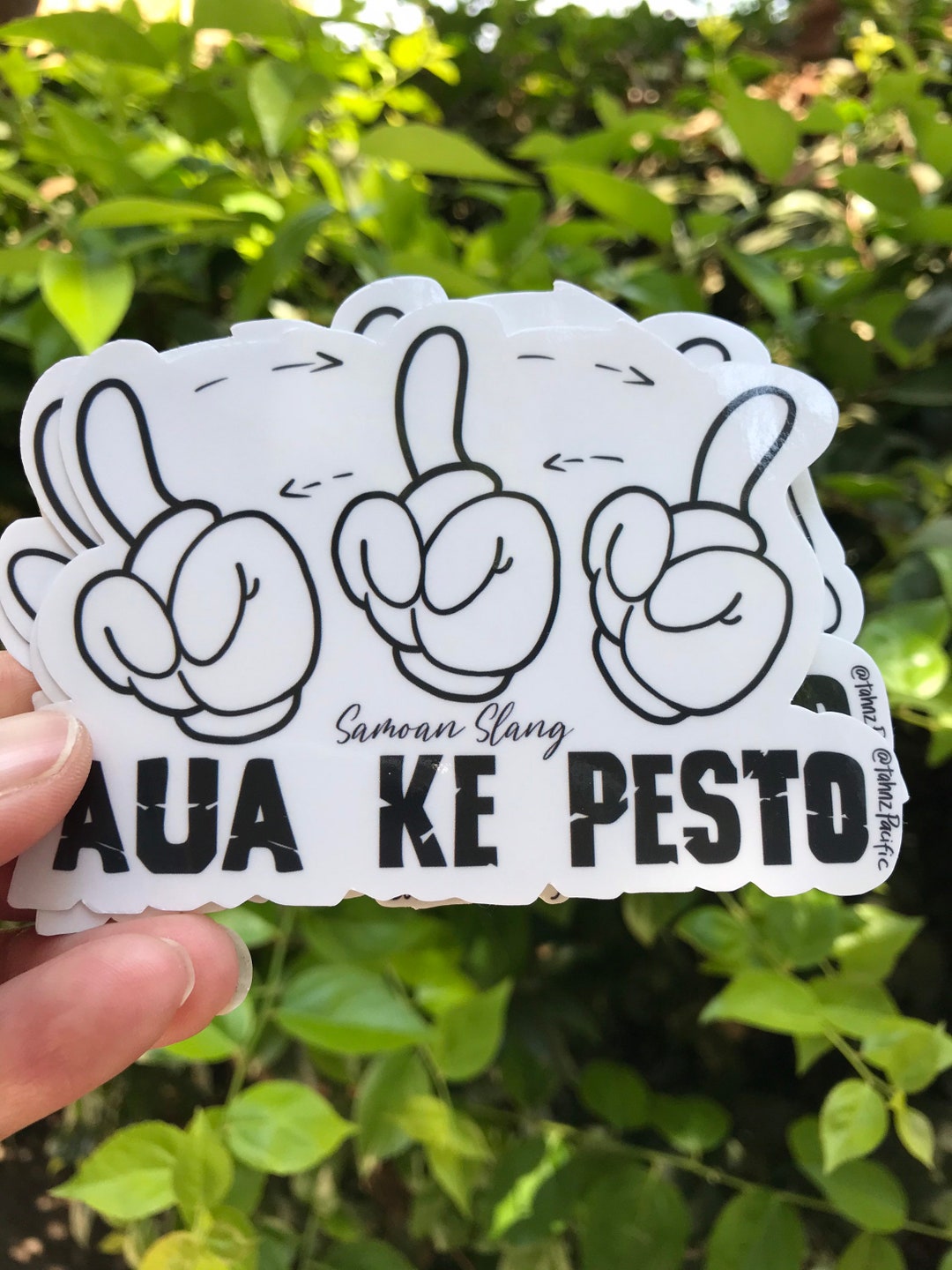 Samoan Slangs - Aua Ke Pesto, Pa Ska Lima, Mai Ska Lima Sticker- Great ...