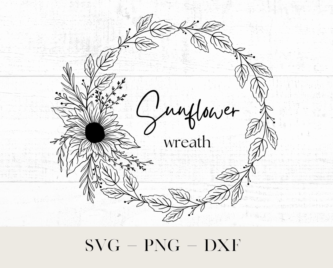Sunflower Svg Floral Wreath Svg Sunflower Outline Png Lineart